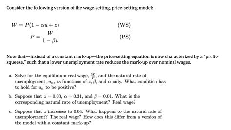 Solved Consider The Following Version Of The Wage Setting