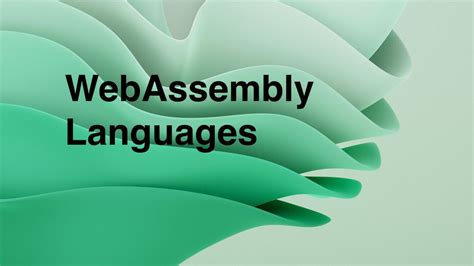 Top Webassembly Languages
