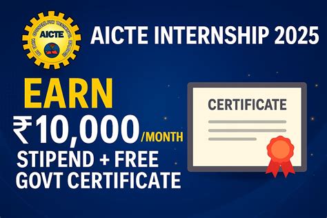 Aicte Internship 2025 Earn ₹10000month Stipend Free Govt Certificate Aicte Internship