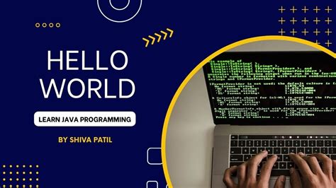 Write First Hello World Program In Java Learn Java Programming