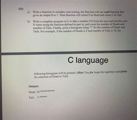 Solved Q3 A Write A Function To Simulate Coin Tossing The