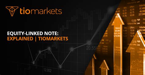 Equity Linked Note Explained Tiomarkets