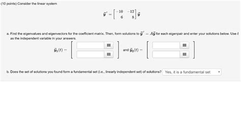 Solved Find The Eigenvalues And Eigenvectors For The