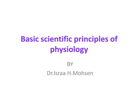 Basic Scientific Principles Of Physiology Pptx