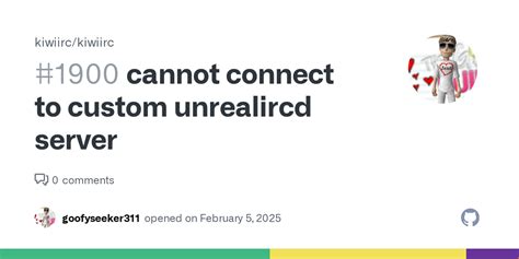 Cannot Connect To Custom Unrealircd Server · Issue 1900 · Kiwiirckiwiirc · Github