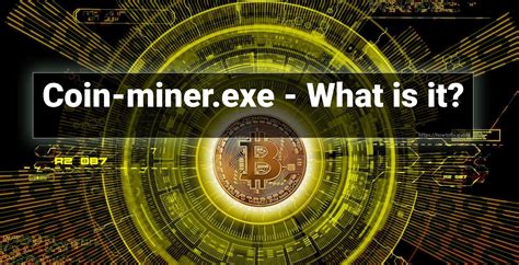Eliminar El Virus Coin Miner Exe ¿qué Es Coin Miner Exe En El Task Manager