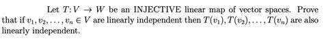 Solved Let Tv W Be An Injective Linear Map Of Vector