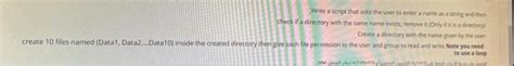 Solved Wite A Script That Asks The User To Enter A Name As A