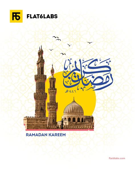 Flat6labs Ramadan2025 Ramadankareem Flat6labs