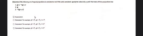Solved Determine If The Following Set Of Logical