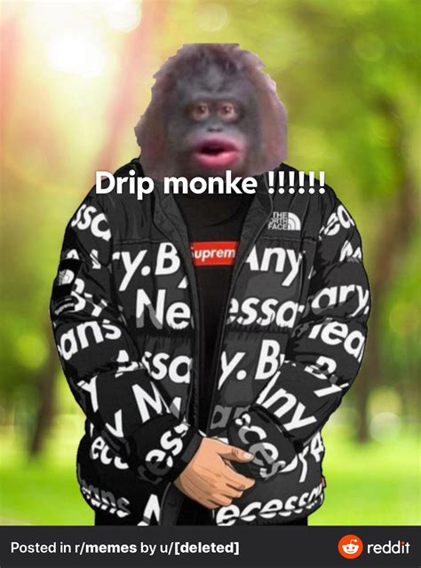 Drip Monke R Jimmyhere