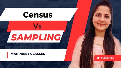 Census Vs Sampling Unveiling The Best Method For Data Collection