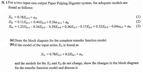 Q 1 For A Two Input One Output Paper Pulping