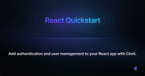 React Quickstart Clerk