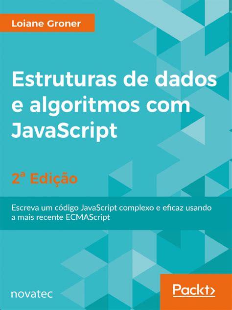 Estruturas De Dados E Algoritmos Com Javascript Groner Loiane Z