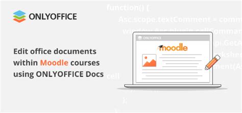 Comment Créer Des Formulaires à Remplir Dans Moodle Avec Onlyoffice Docs Tech Tribune France