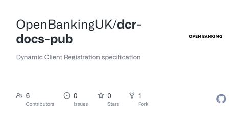 GitHub OpenBankingUK Dcr Docs Pub Dynamic Client Registration