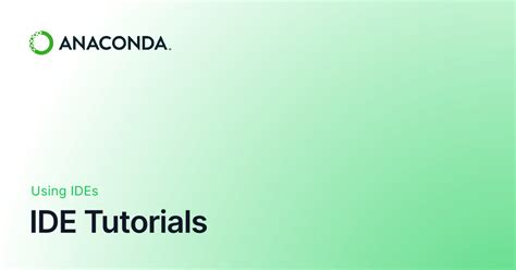 Ide Tutorials Anaconda