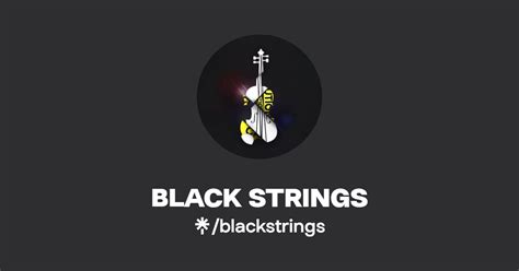 Black Strings Linktree Black Strings Linktree