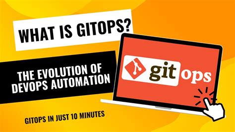 What Is Gitops The Evolution Of Devops Automation Youtube