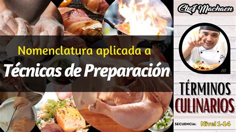 Técnicas De Preparación De Alimentos Términos Culinarios Curso De