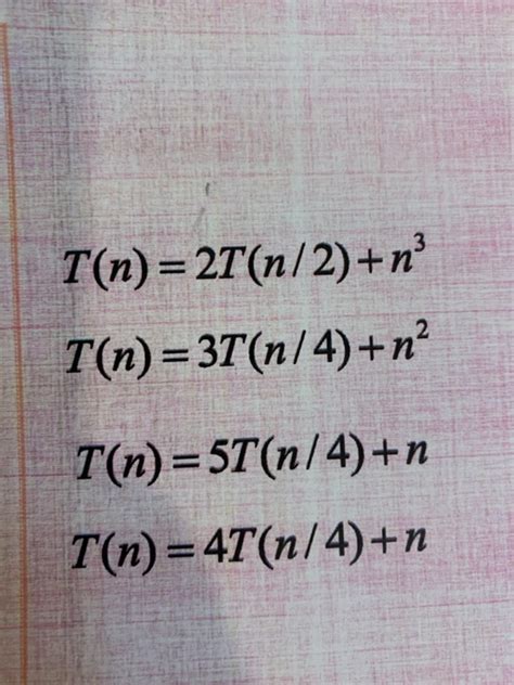 Solved 3 T n 2T n 2 n T n 3T 1 4 nº T n 5T n 4 n Chegg com