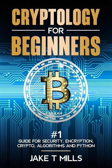 Cryptology For Beginners 1 Guide For Security Encryption