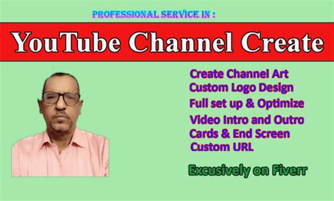 Create Set And Optimize Professional Youtube Channel By