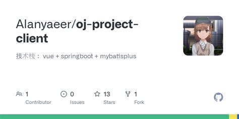 Github Alanyaeeroj Project Client 技术栈： Vue Springboot Mybatisplus