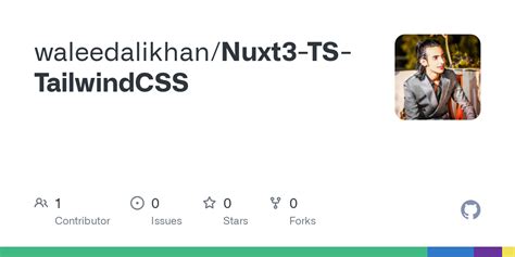 Github Waleedalikhannuxt3 Ts Tailwindcss