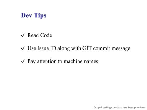 Drupal Coding Standards And Best Practices Ppt Free Download