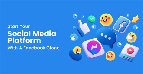 Start Your Social Media Platform Like Facebook With A Clone In 2025
