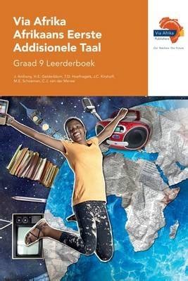 Via Afrika Afrikaans Eerste Addisionele Taal Gr 9 Leerdersboek 1st