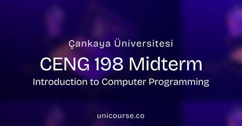 Ceng 198 • Midterm • Introduction To Computer Programming Çankaya