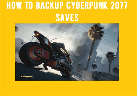 How To Backup Cyberpunk 2077 Saves Easeus