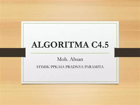 algoritma c4 5 dalam data mining ppt