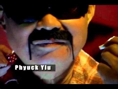 Phyuck Yiu Youtube