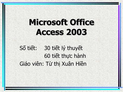 Ppt Microsoft Office Access 2003 Powerpoint Presentation Free
