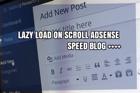 Cara Mudah Memasang Lazy Load On Scroll Untuk Adsense