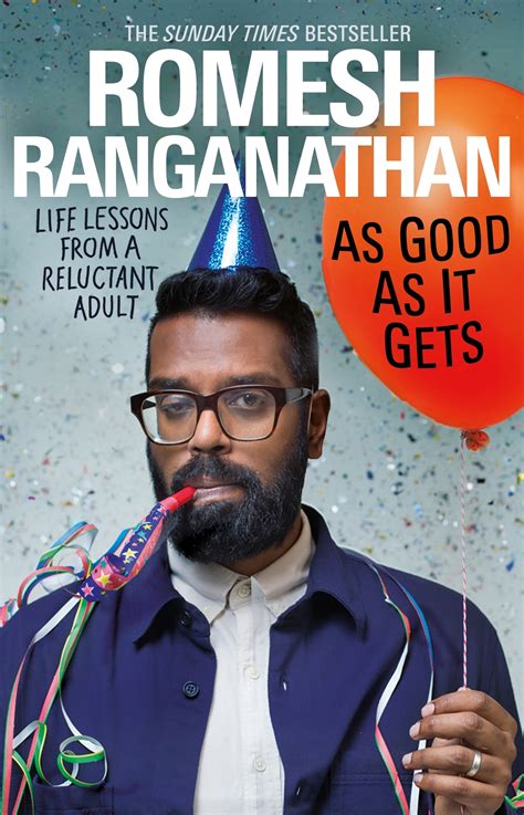 As Good As It Gets By Romesh Ranganathan Penguin Books Australia
