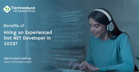 Benefits Of Hiring An Experienced Net Developer In 2023