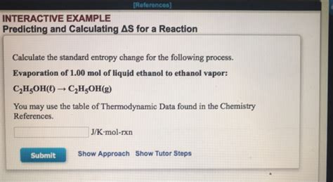 Solved TUTOR Entropy Change Predict Sign Calculate From Chegg Com