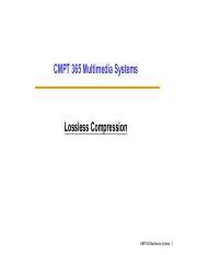 Understanding Lossless Compression In Multimedia Systems Course Hero
