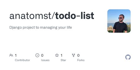 Github Anatomst Todo List Django Project To Managing Your Life