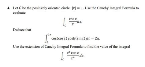 Solved 4 Let C Be The Positively Oriented Circle Iz1 1