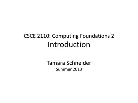 PPT CSCE 2110 Computing Foundations 2 Introduction PowerPoint Presentation ID 3174846