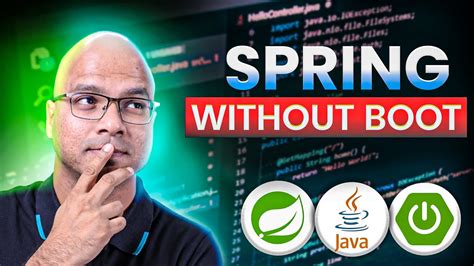 Understanding Spring Framework Without Spring Boot Galaxyai