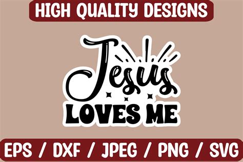 Jesus Loves Me Sticker Design Graphic By Tshirt Bundle · Creative Fabrica