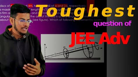 Hardest Question Of Jee Advanced At George Bousquet Blog