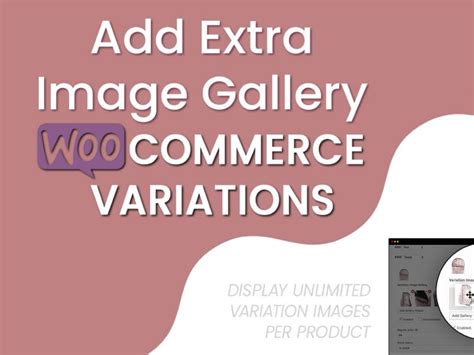 Enrich Woocommerce Variations With Photo Gallery Upwork